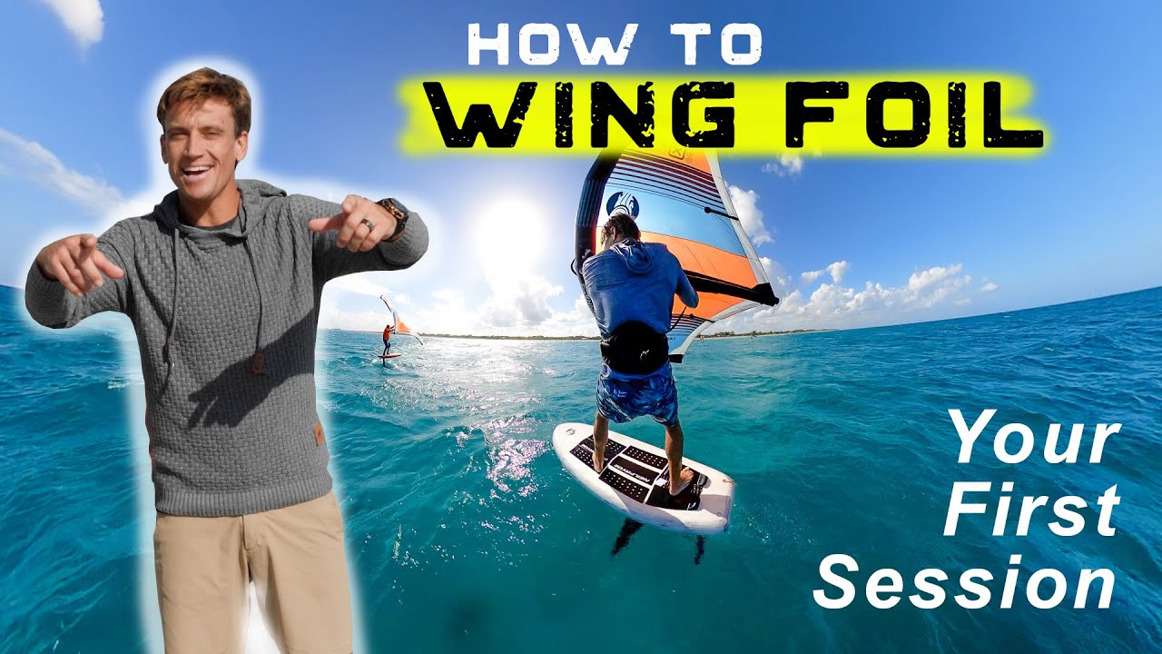 How to Wingsurf - Wing Foil | Your First Session - Foiling Magazine