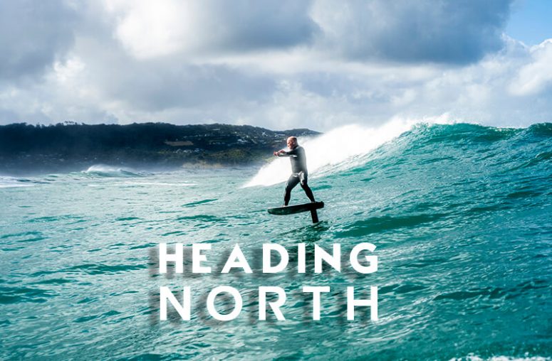 Heading North - Foiling Magazine
