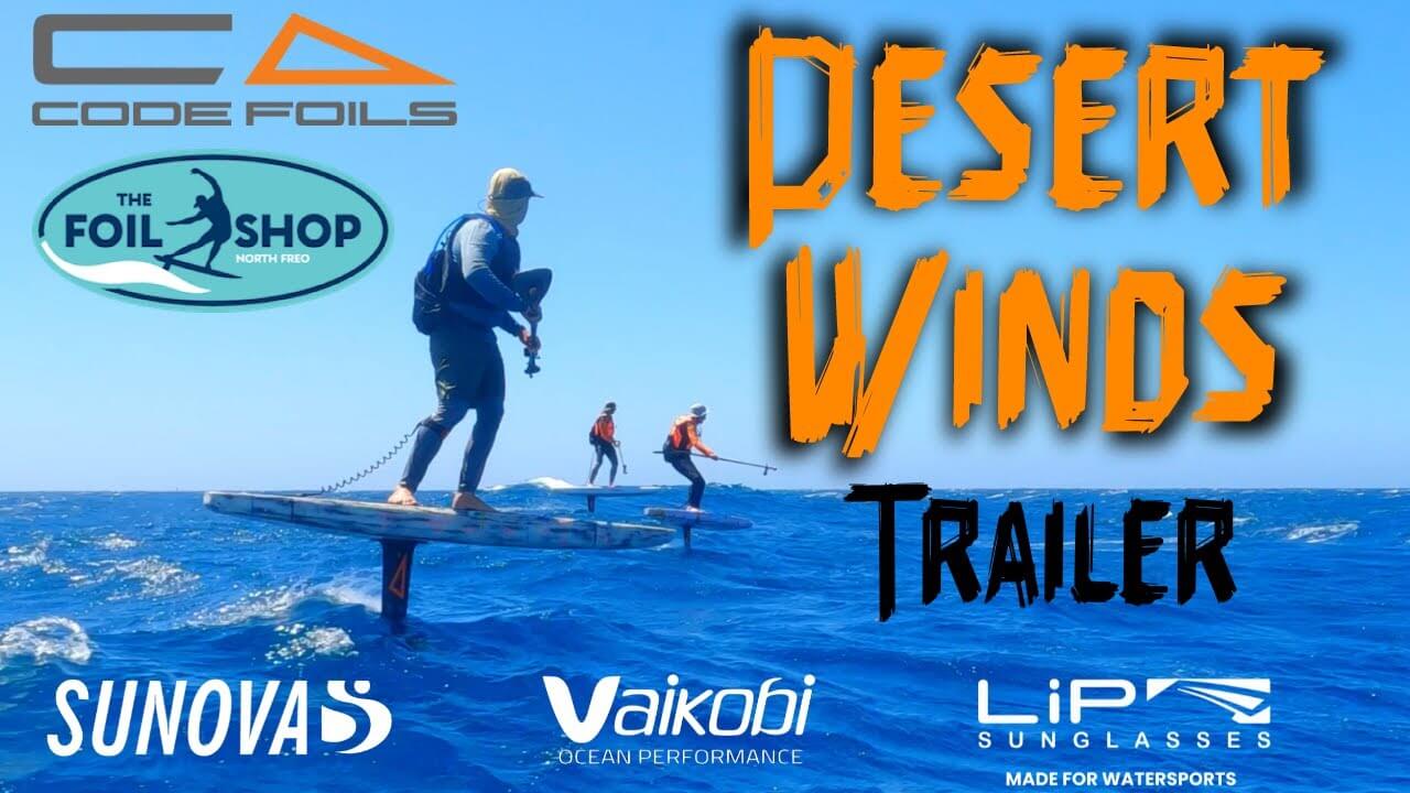 DESERT WINDS: Downwind Foiling the Ningaloo - Foiling Magazine